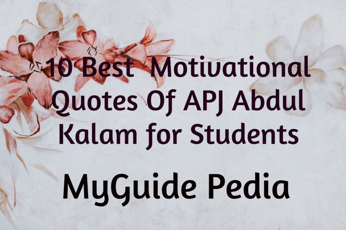 10 Best Motivational Quotes of APJ Abdul Kalam for Students - LEARN ...